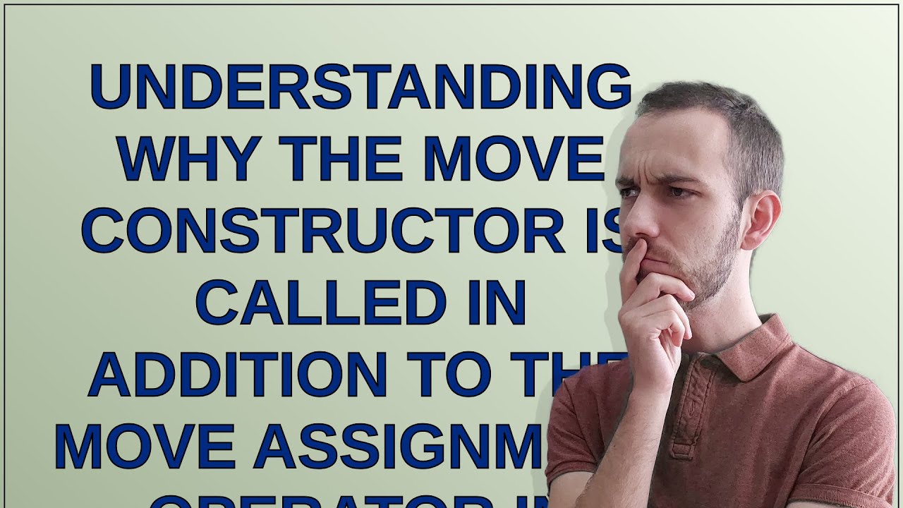 Understanding why the move constructor is called in addition to the move assignment operator in ...