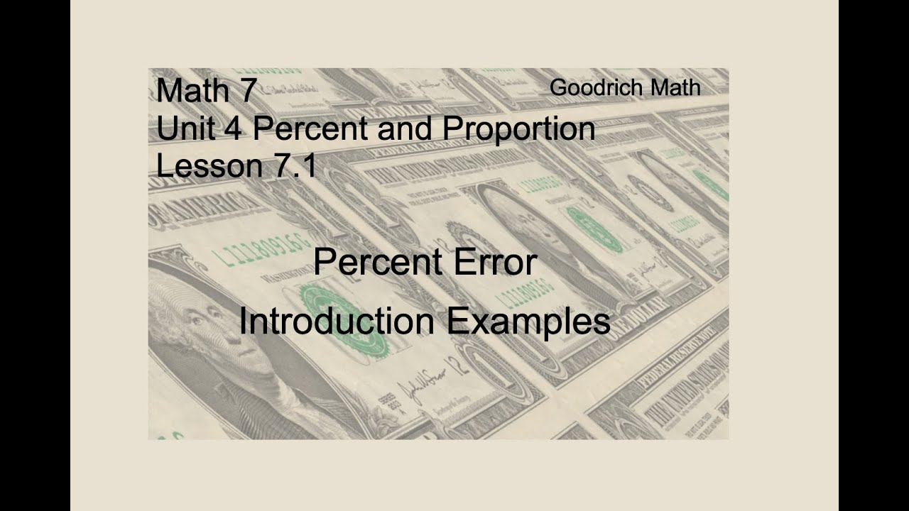 Math 7 Unit 4 Lesson 7.1 Percent Error Introduction - YouTube