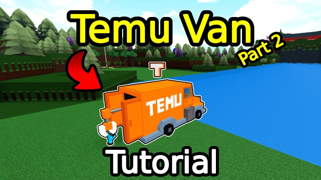 Temu Van Tutorial Part 2 | Build A Boat For Treasure - YouTube