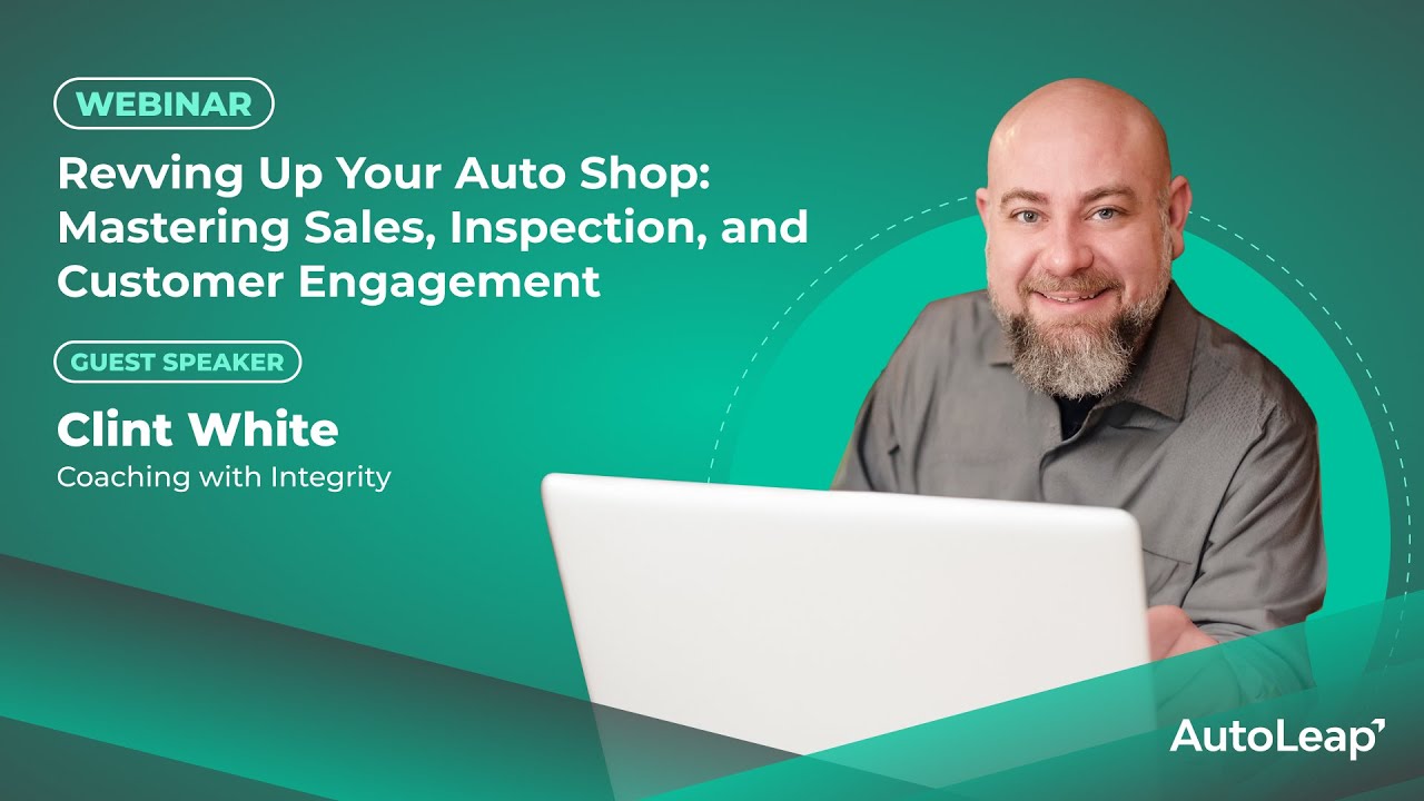 Mastering Sales, Inspection, and Customer Engagement for Auto Shops ...