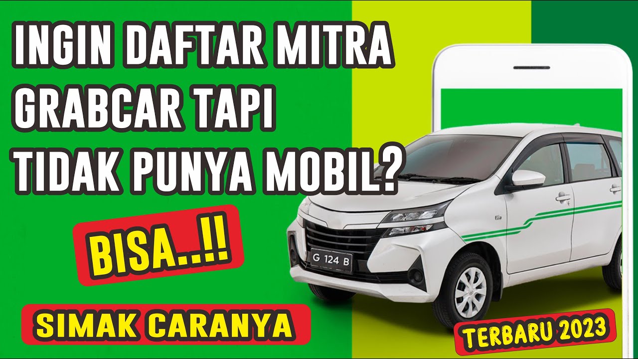 DAFTAR GRAB CAR TANPA MOBIL | DAFTAR GRAB CAR RENTAL | DAFTAR GRABCAR ...