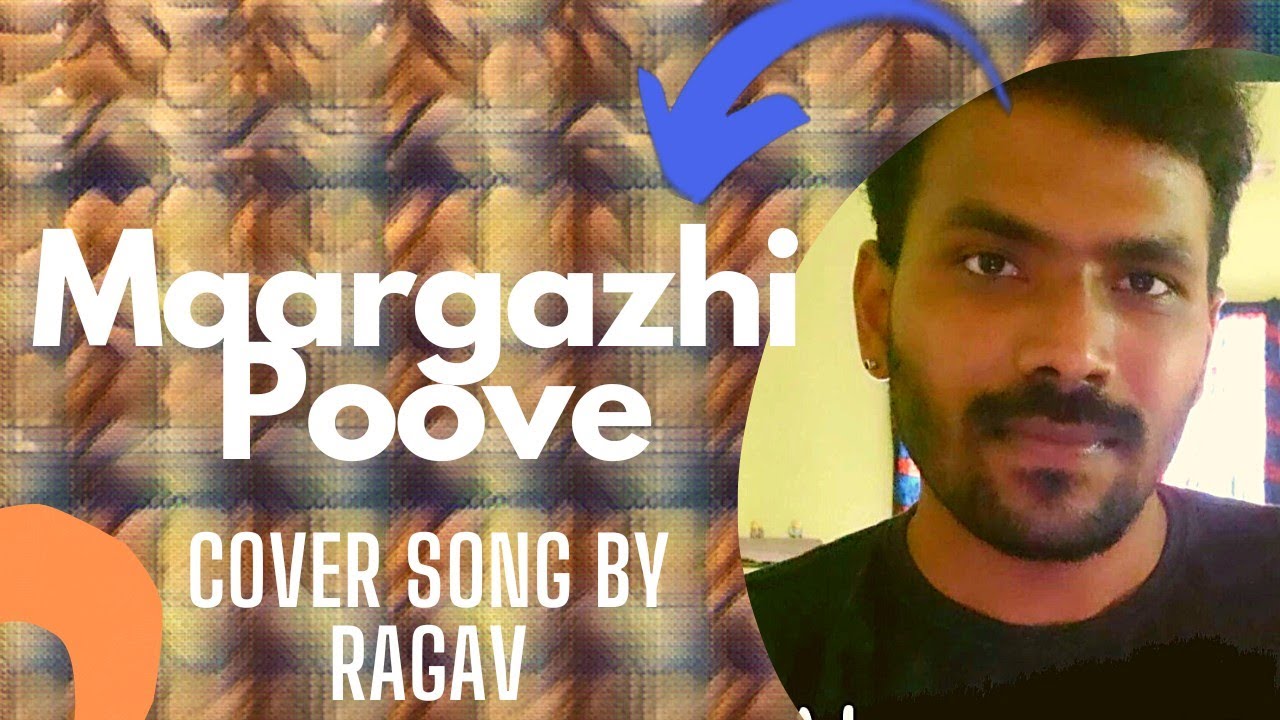 Margazhi Poove Cover Version | Hindolam Ragam | May Maadham | Shoba ...