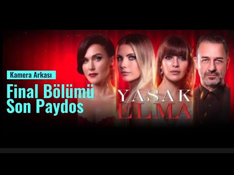Yasak Elma 177. Bölüm Final - Kamera Arkası Son Paydos