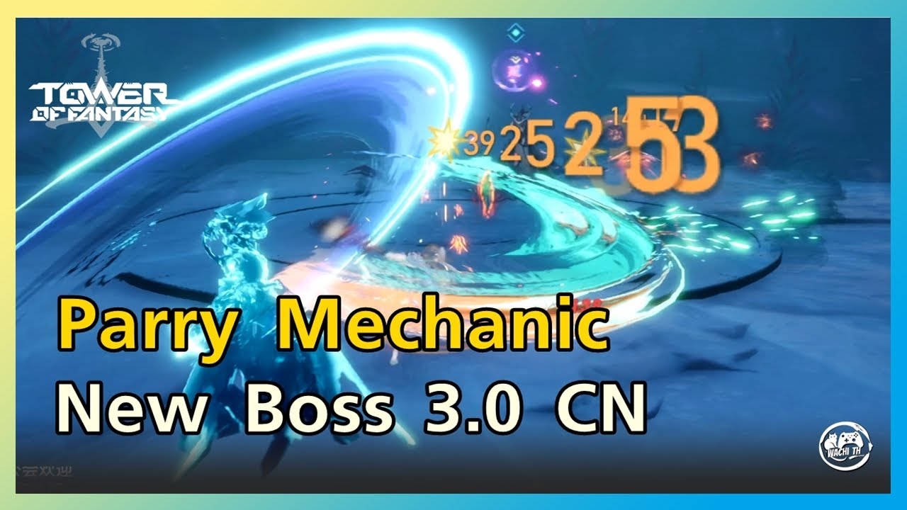 New Boss with Parry mechanic in version 3.0 | Tower of Fantasy CN - YouTube