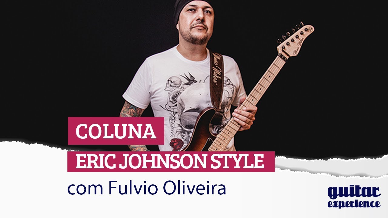 Fúlvio Oliveira - Eric Johnson Style (Guitar Experience) - YouTube