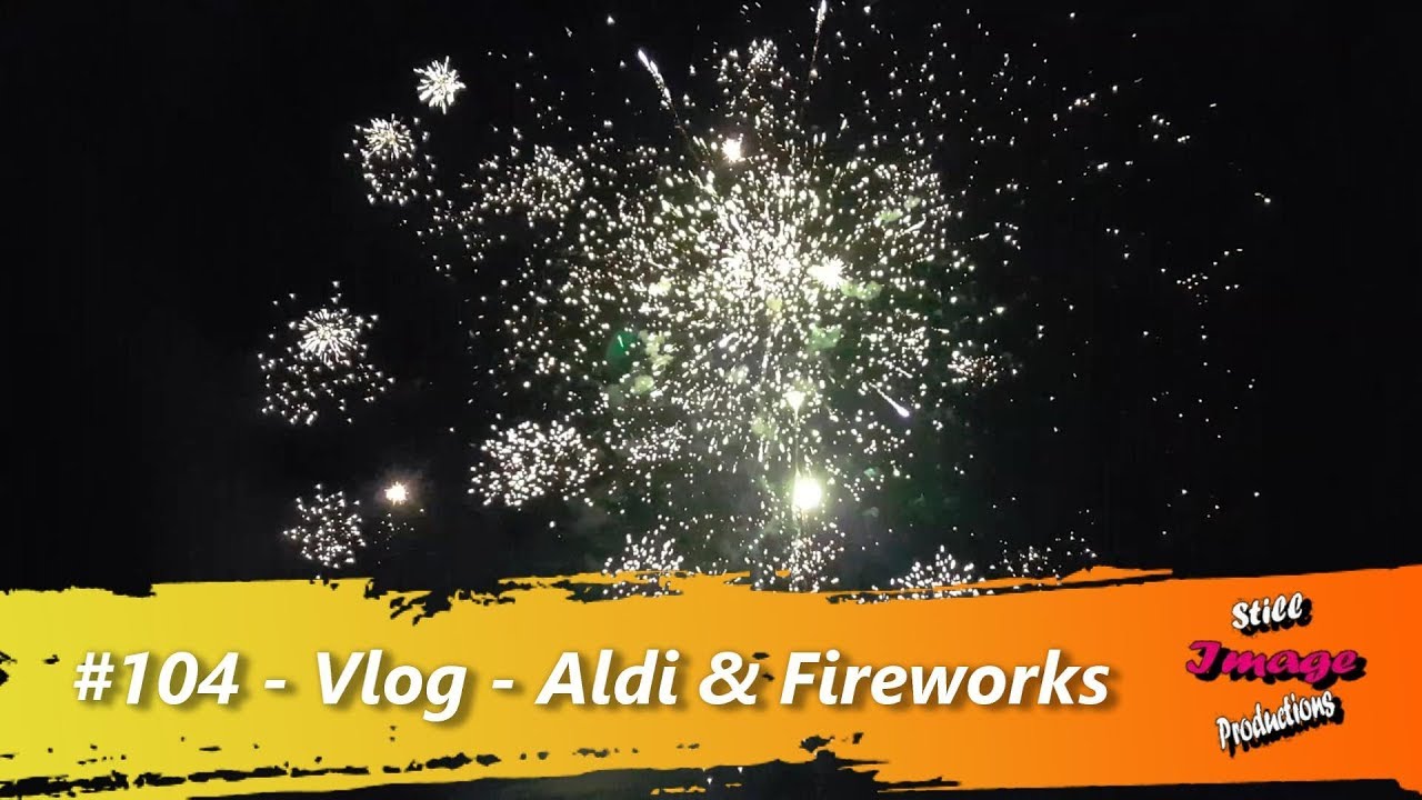 #104 - Vlog - 04/11/2017 - Aldi & Fireworks - YouTube