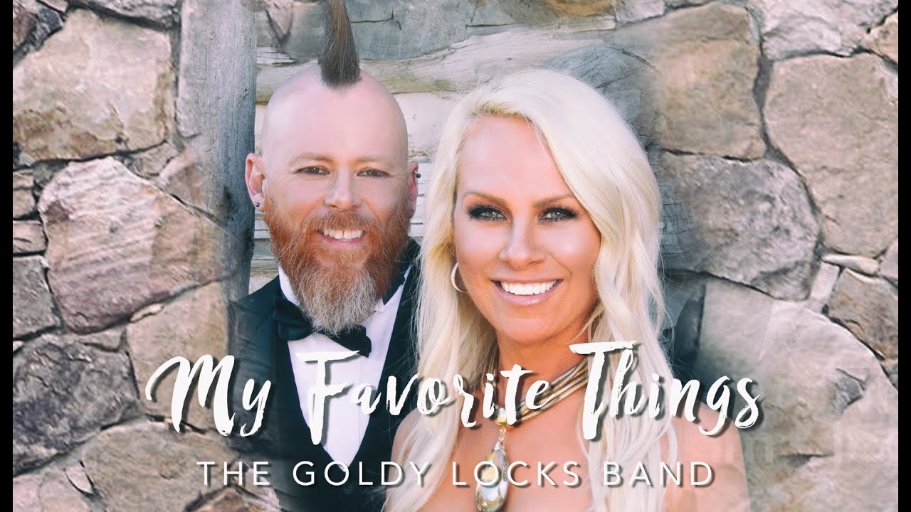 The Goldy lockS Band - My Favorite - Things - Sound Of Music - Jazz ...