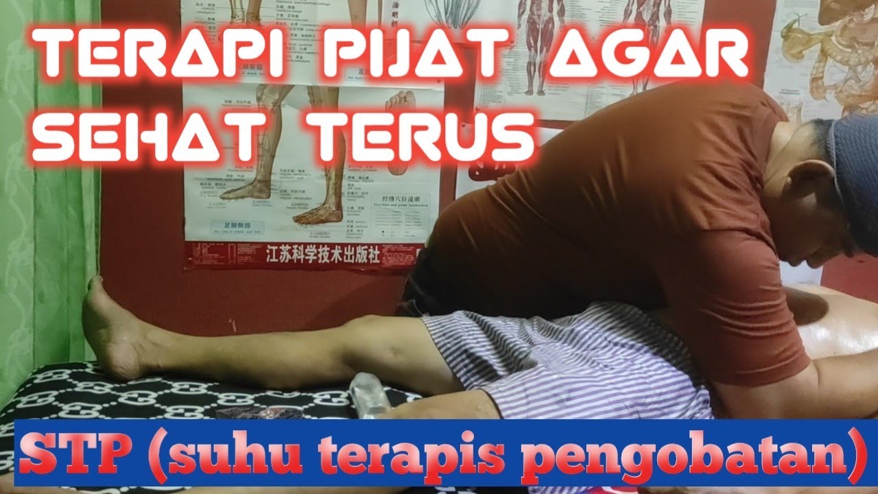 Terapi pijat agar sehat terus!/badan perlu perawatan! - YouTube