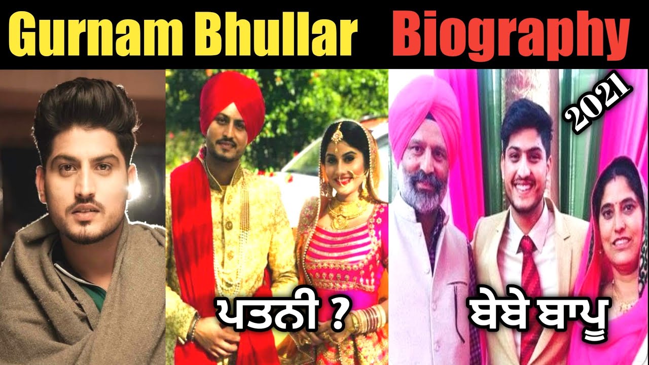 Gurnam Bhullar Biography - YouTube