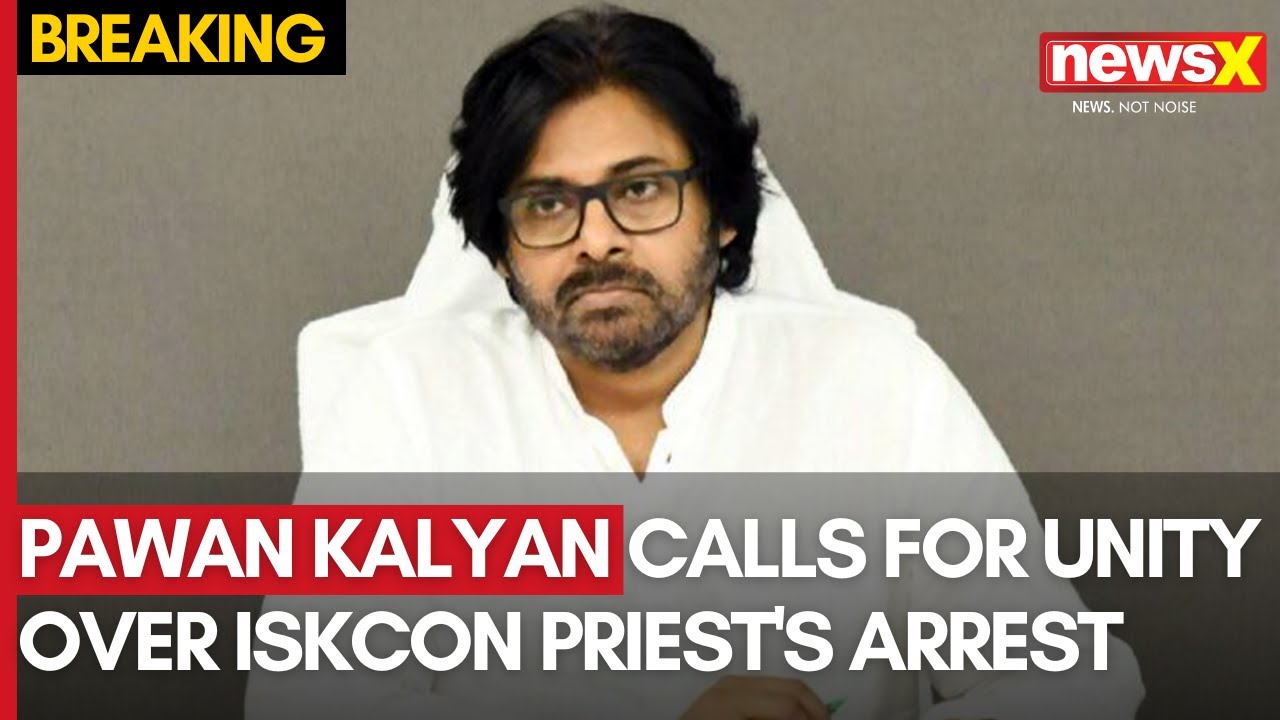 Breaking News | Pawan Kalyan Condemns Arrest of ISKCON Priest in ...