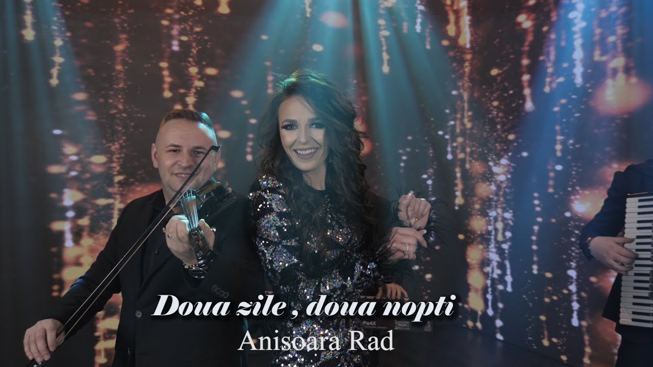 Anisoara Rad - Doua zile doua nopti (Official video 2022) - YouTube
