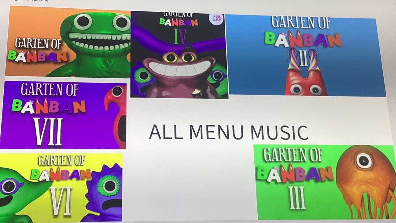 All Music from Garten of Ban Ban Title Menu Screens [1-7] - YouTube