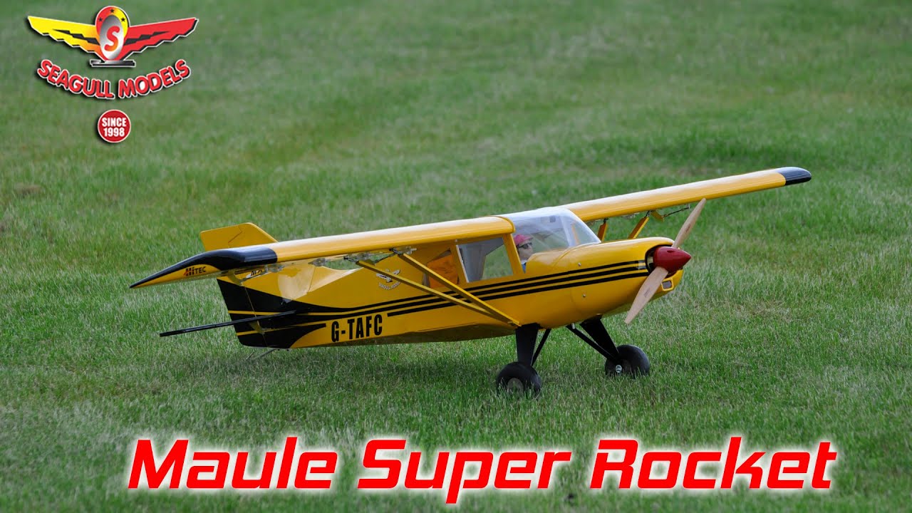 Seagull Models Maule Super Rocket 10 15cc ARF - YouTube