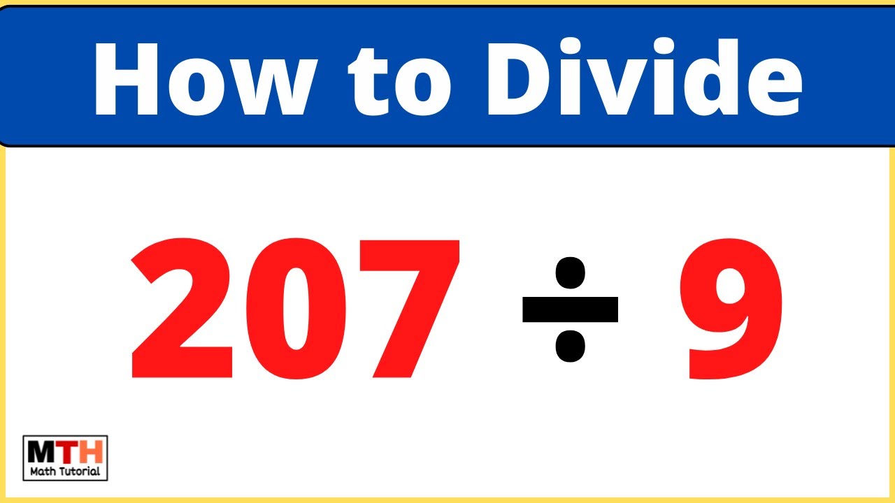 207 divided by 9 (207÷9) | Value of 207/9 | Long Division - YouTube