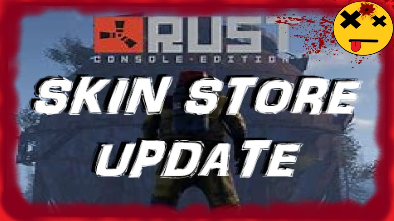 12/23/2021 Skin Store | Rust Console Edition - YouTube