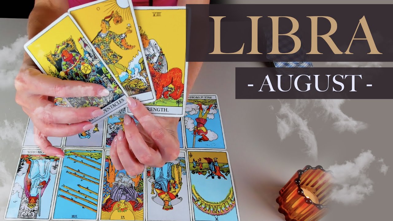 Libra August 2025 Tarot and Astrology Horoscope - YouTube