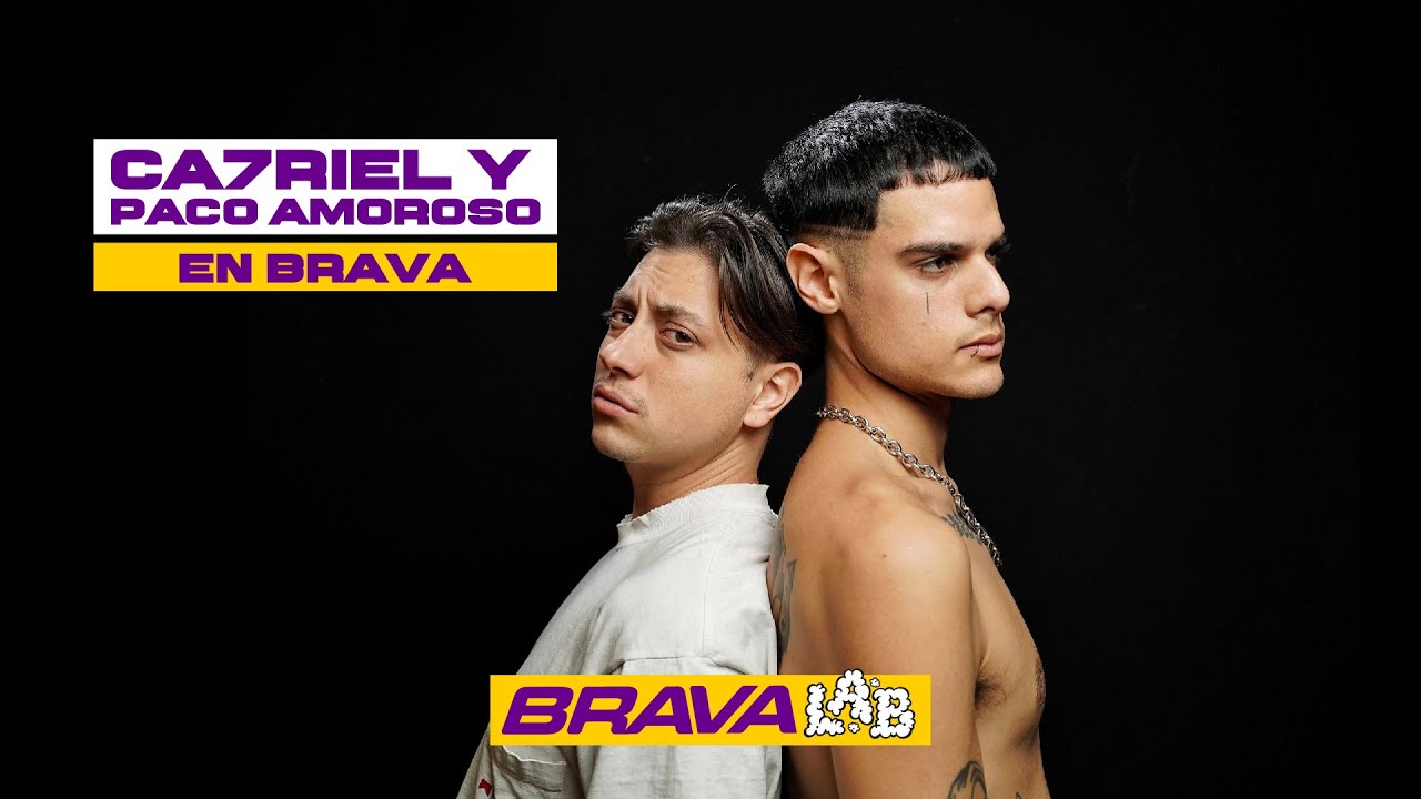 CA7RIEL Y PACO AMOROSO EN BRAVA - YouTube