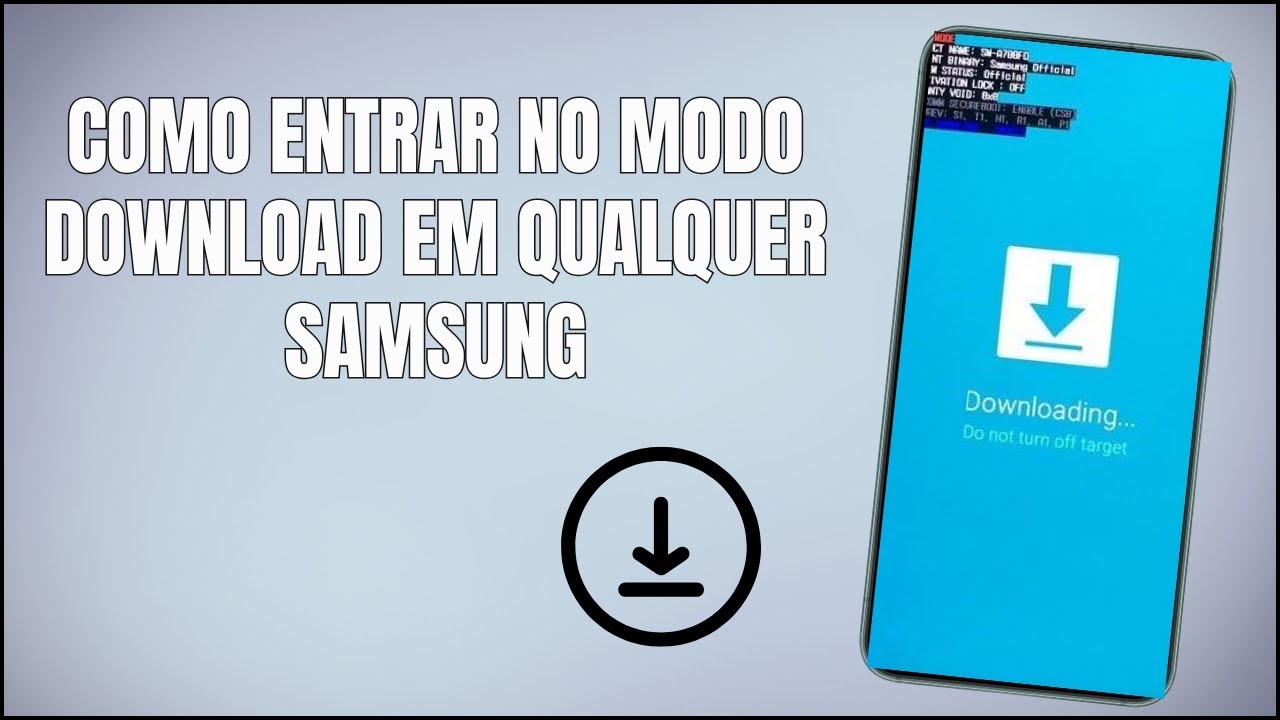 Como entrar no MODO DOWNLOAD em qualquer Samsung - YouTube