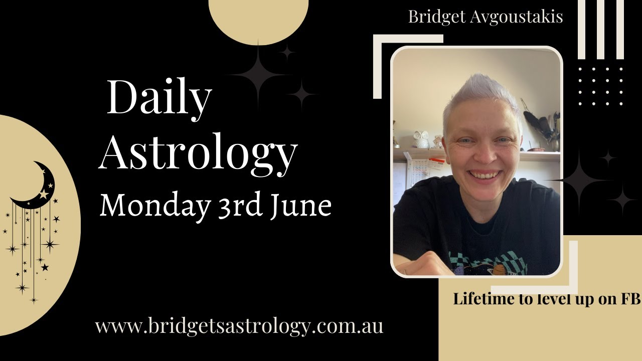 Daily Astrology forecast Monday 3rd June , Try to find focus - YouTube