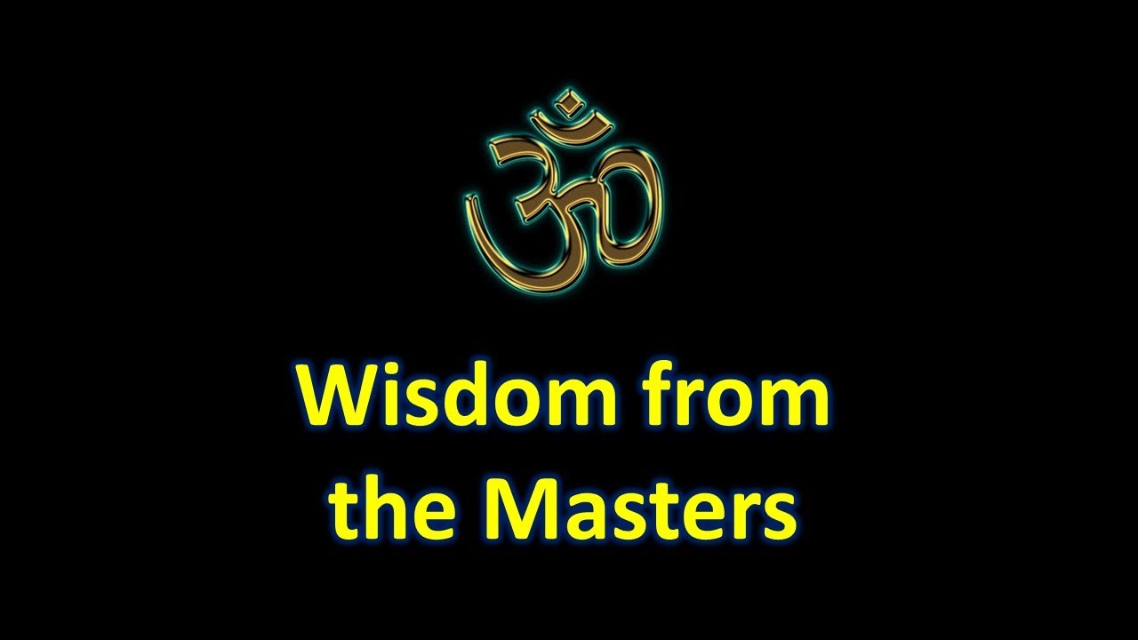 Wisdom from the Masters - YouTube