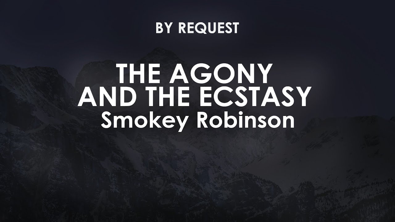 The Agony And The Ecstasy | Smokey Robinson - YouTube
