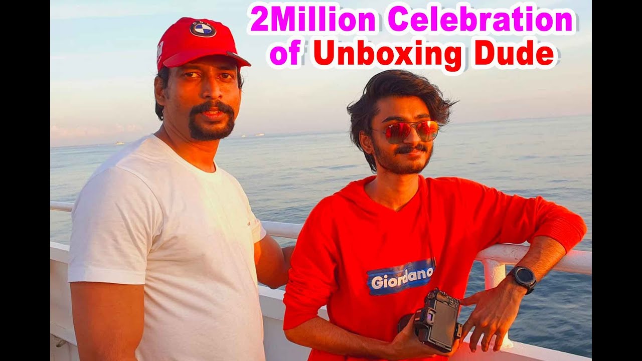 🔥🔥16 കോടിയുടെ കപ്പലിൽ 2Million Celebration of Unboxing Dude 🔥🔥 ഇത് വേറെ ...
