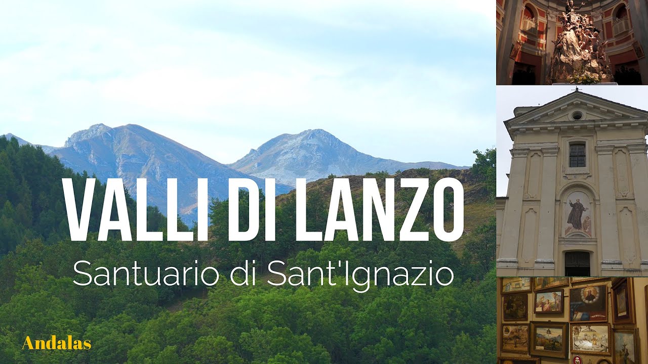 Valli di Lanzo - Santuario di Sant'Ignazio di Loyola - Pessinetto ...