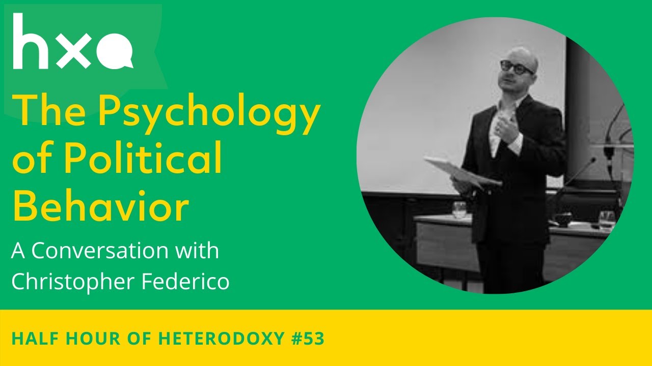 #53 Christopher Federico, The Psychology of Political Behavior - YouTube