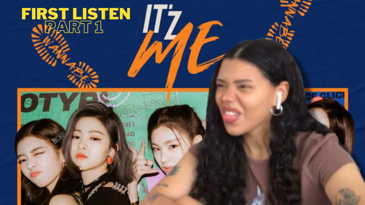 ITZY ‘IT’z ME’ First Listen! (PART 1) TING TING TING / THAT’S A NO NO ...