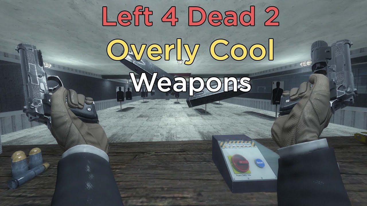 Left 4 Dead 2: Overly Cool Weapon Collection Showcase - YouTube