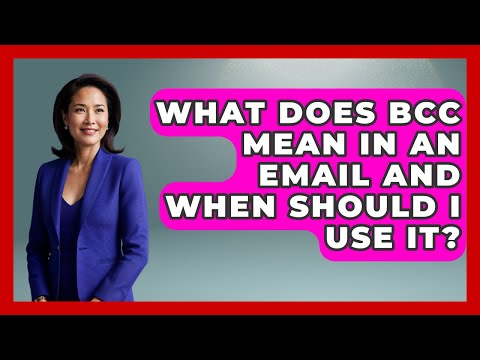 What Does BCC Mean In An Email And When Should I Use It? - High School Toolkit
