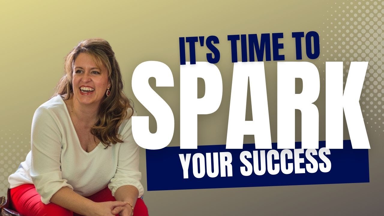 It's Time to SPARK Your Success!! | Coaching for Faith-Based ...