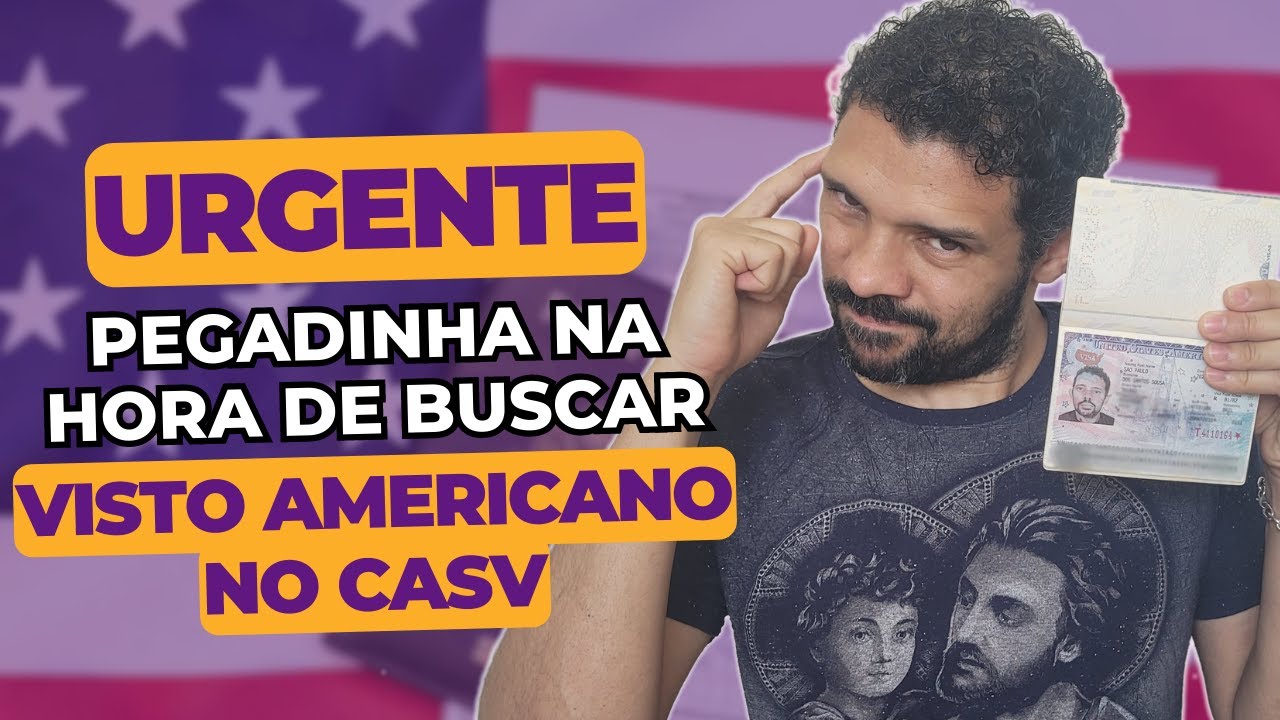 Como Retirar o Visto com o Passaporte no CASV - YouTube