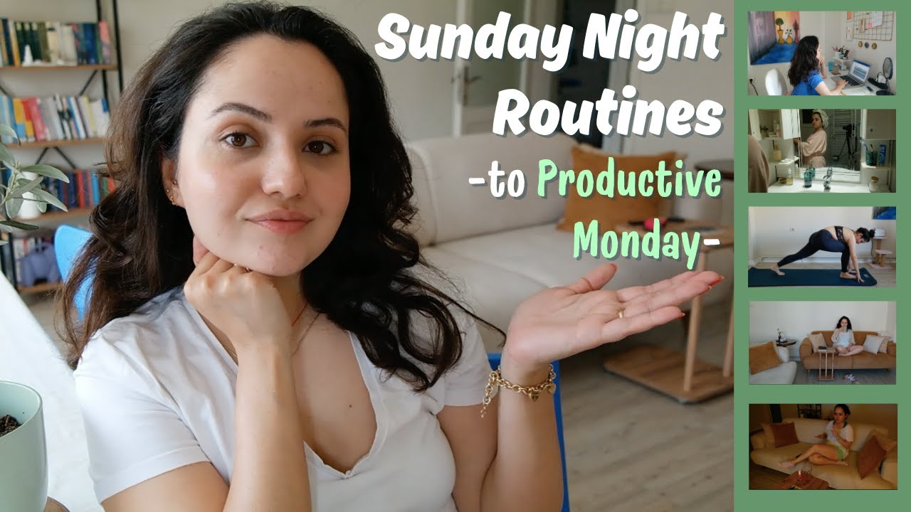 Sunday Night Routines To Productive Monday | self care night ...