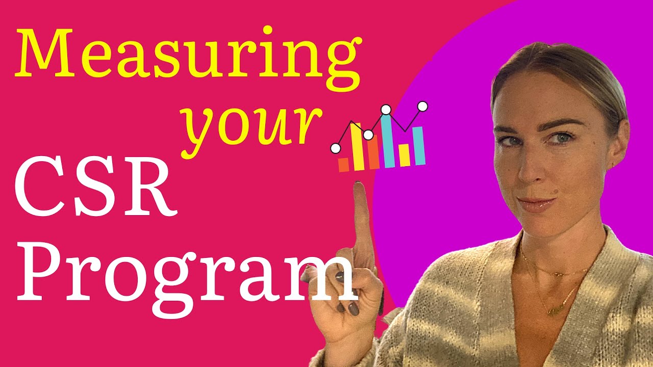 How to measure your CSR program's PERFORMANCE AND IMPACT - YouTube