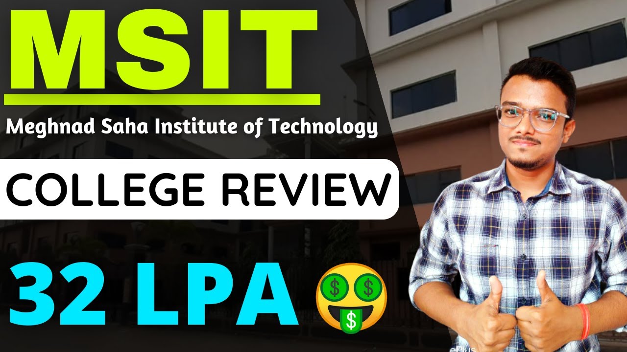 Meghnad Saha Institute of Technology | College Review 2025 | Placement, Fees, Cutoff - YouTube