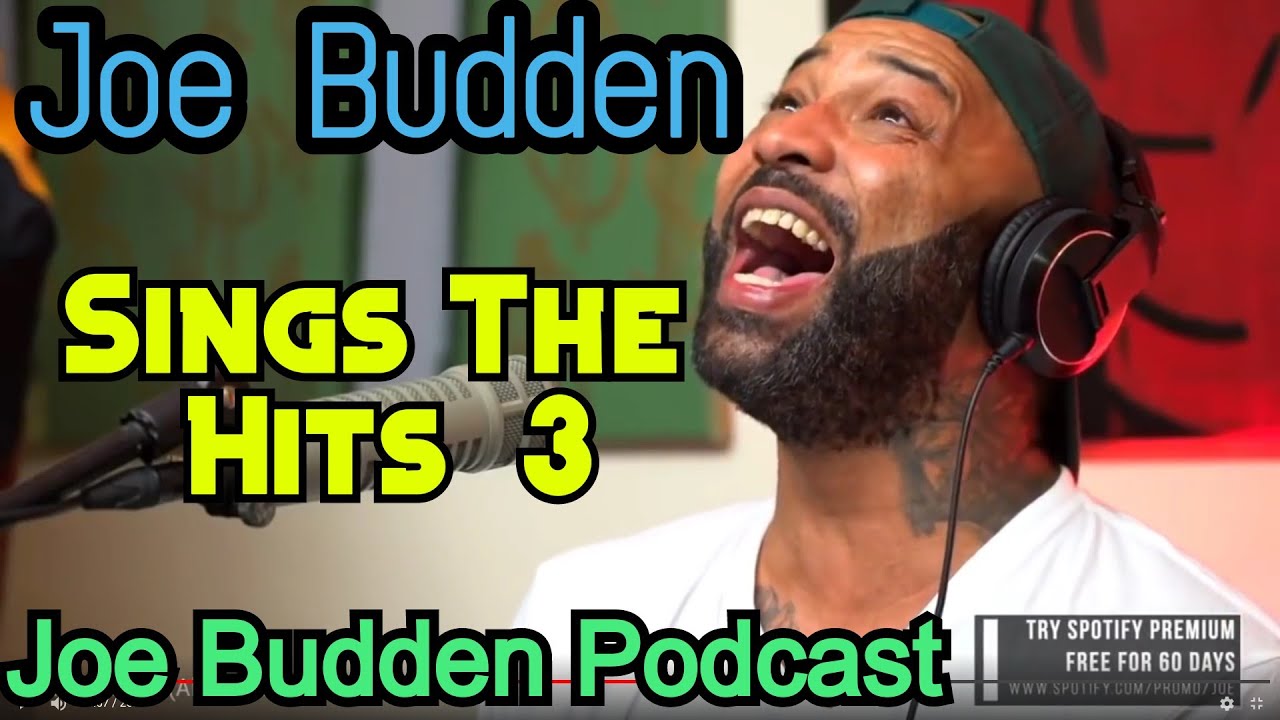 Joe Sings The Hits 3 | Joe Budden Podcast | Funny Moments | Compilation ...