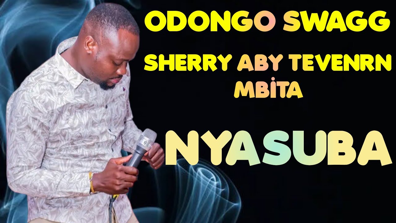 ODONGO SWAGG NYASUBA LIVE SHERRY ABBY TEVENRN MBITA - YouTube