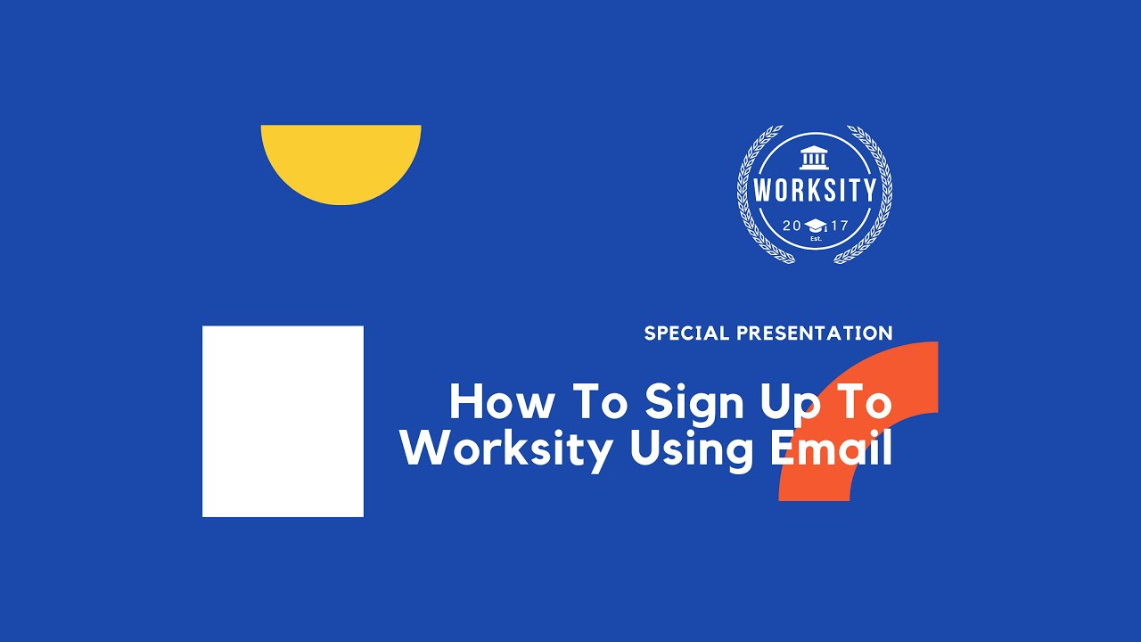 How To Sign Up To Worksity (Email Method) - YouTube