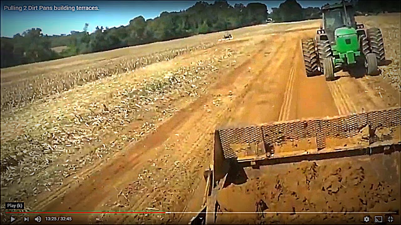 Pulling 2 Dirt Pans building terraces. - YouTube