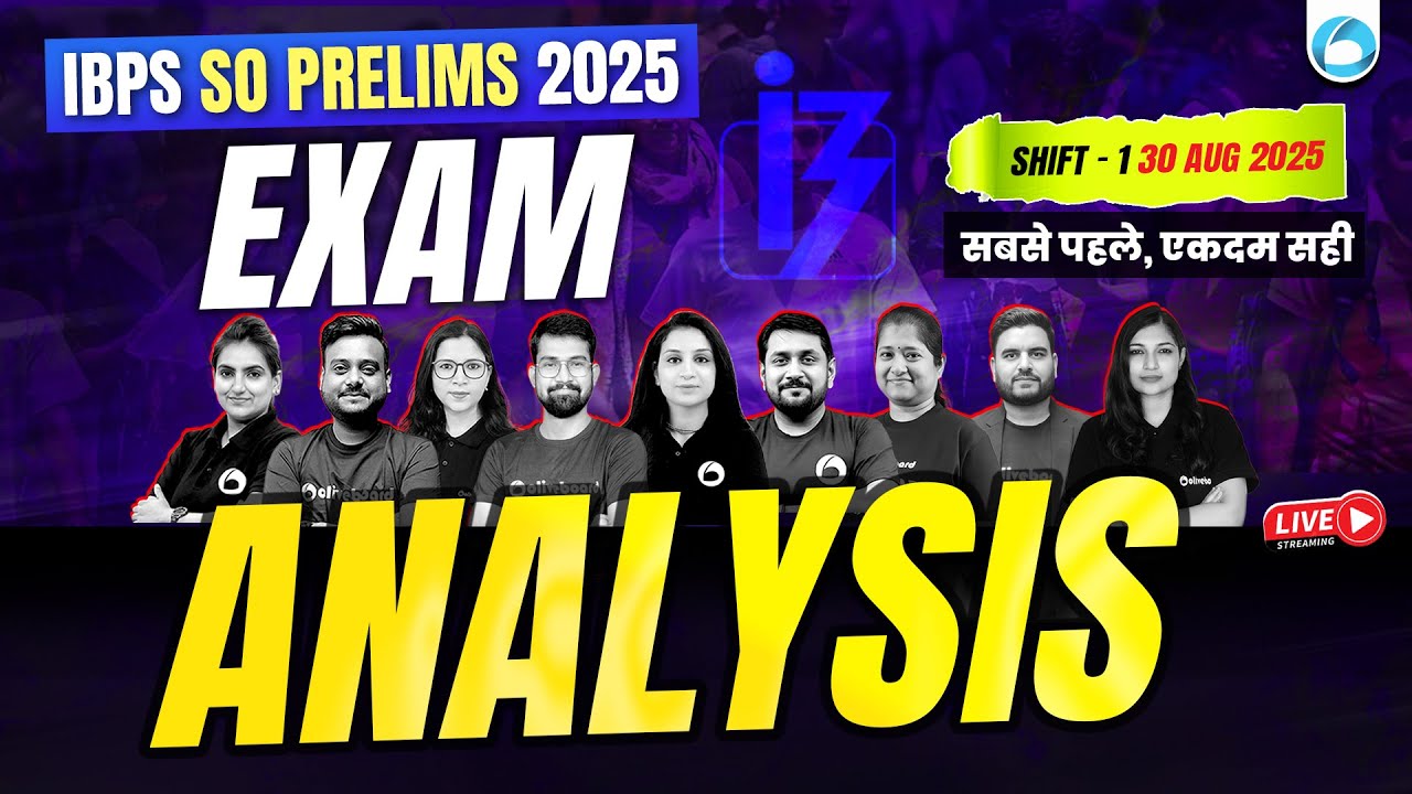 IBPS SO Prelims Exam Analysis 2025 📢 Shift 1 (30 Aug) | Exam Level ...