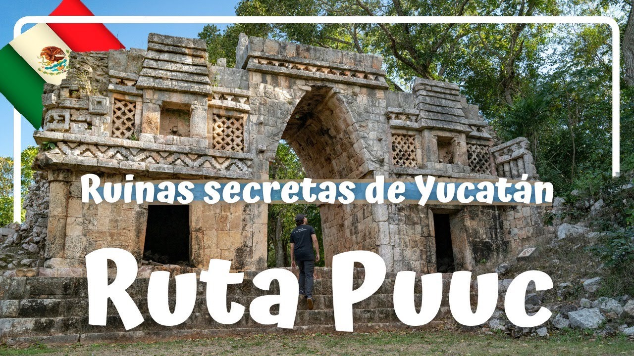 La ESPECTACULAR RUTA PUUC! Zonas Arqueológicas secretas de Yucatán ...