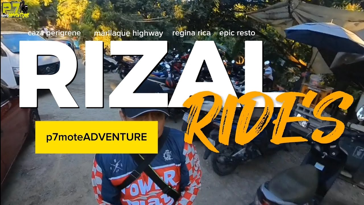 RIZAL Rides.... Caza Peregrine, Marilaque Highway, Regina Rica & Epic ...