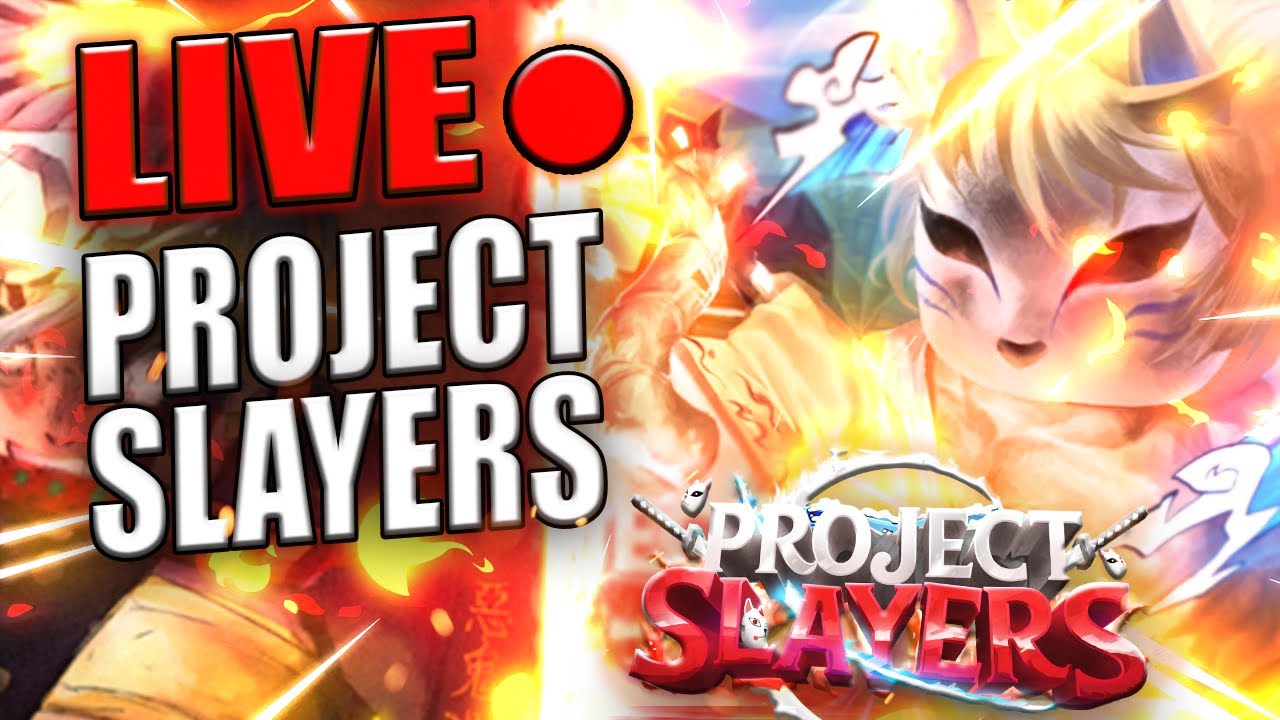 🔴 LIVE PROJECT SLAYERS UPDATE 1.5 | SLAYER ARC.. - YouTube