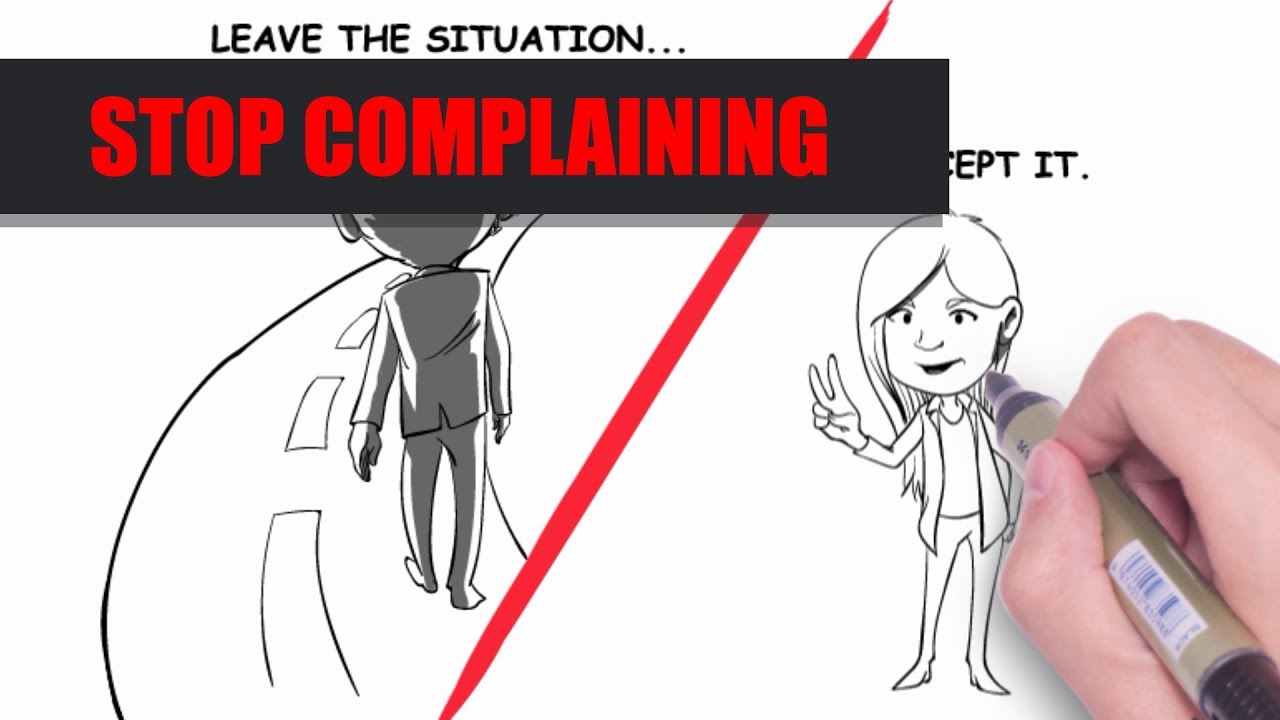 Stop Complaining - Animation - YouTube