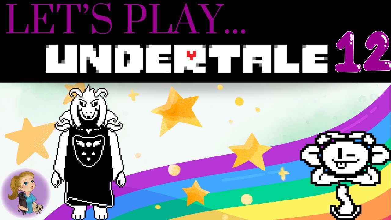 Let’s Play… UNDERTALE: The True Ending!! (Pt. 12) - YouTube