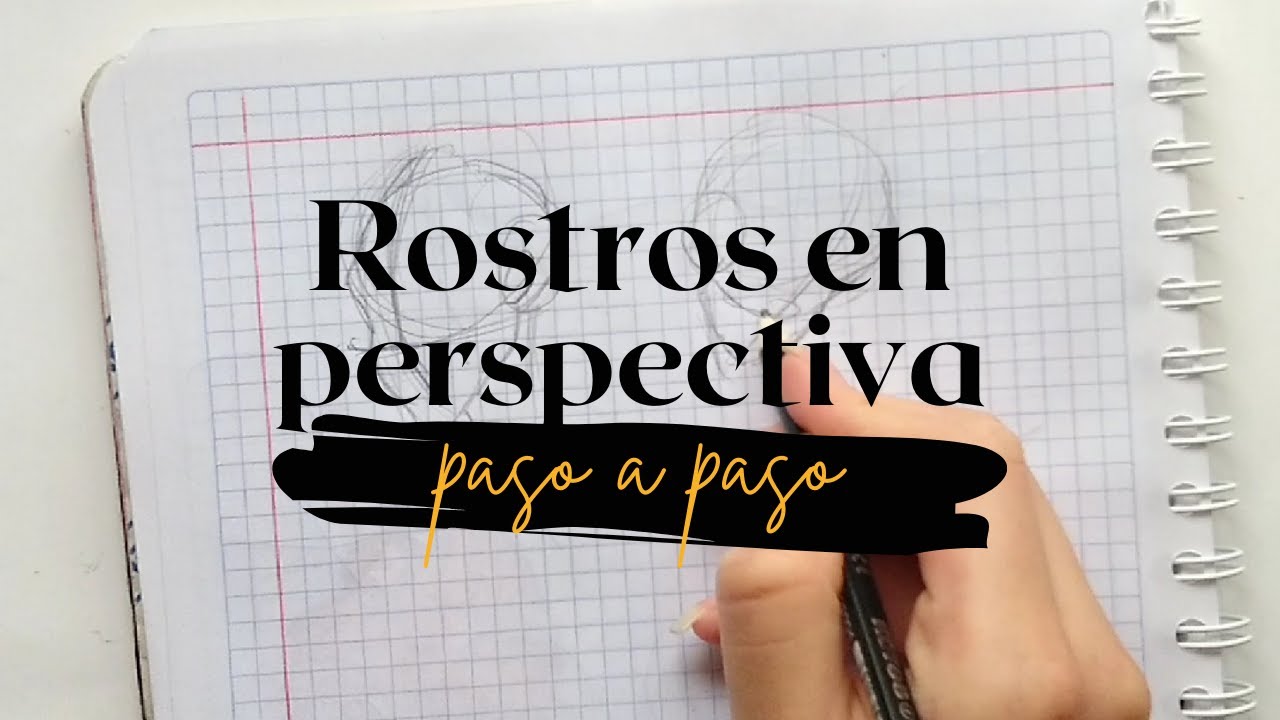 APRENDE A DIBBUJAR ROSTROS EN PERSPECTIVA | Tutorial paso a paso - YouTube
