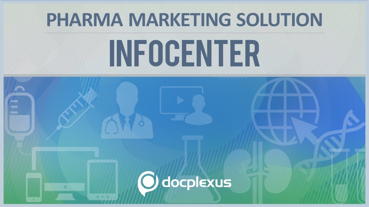 Docplexus Infocenter - Best Pharma Marketing Solution - YouTube