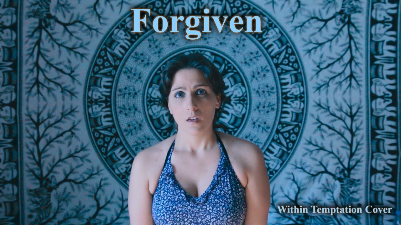 Forgiven - Within Temptation Cover - YouTube