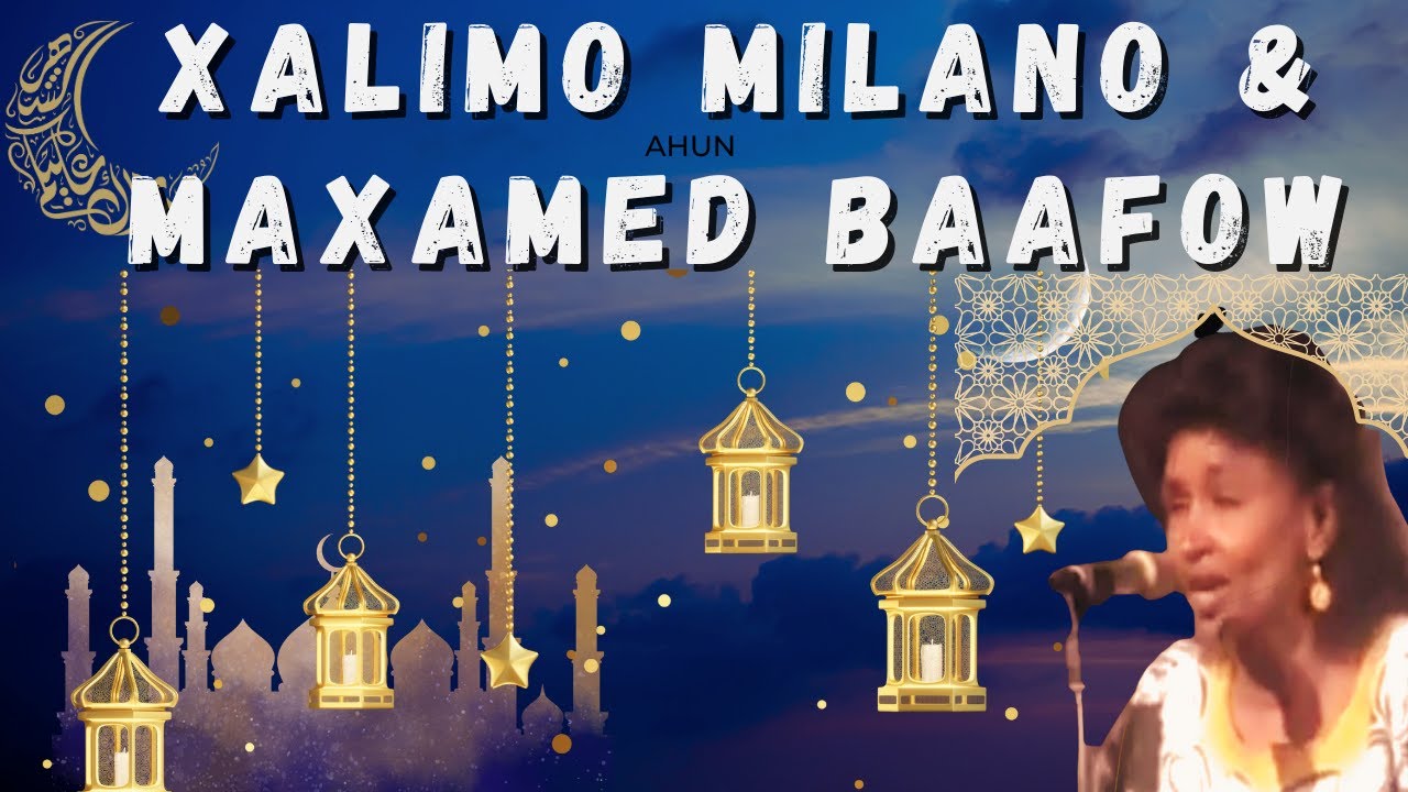 Nabi Amaan | Maxamed Cali Baafow & Xalimo Milano Ahun | Erayada Sheekh ...